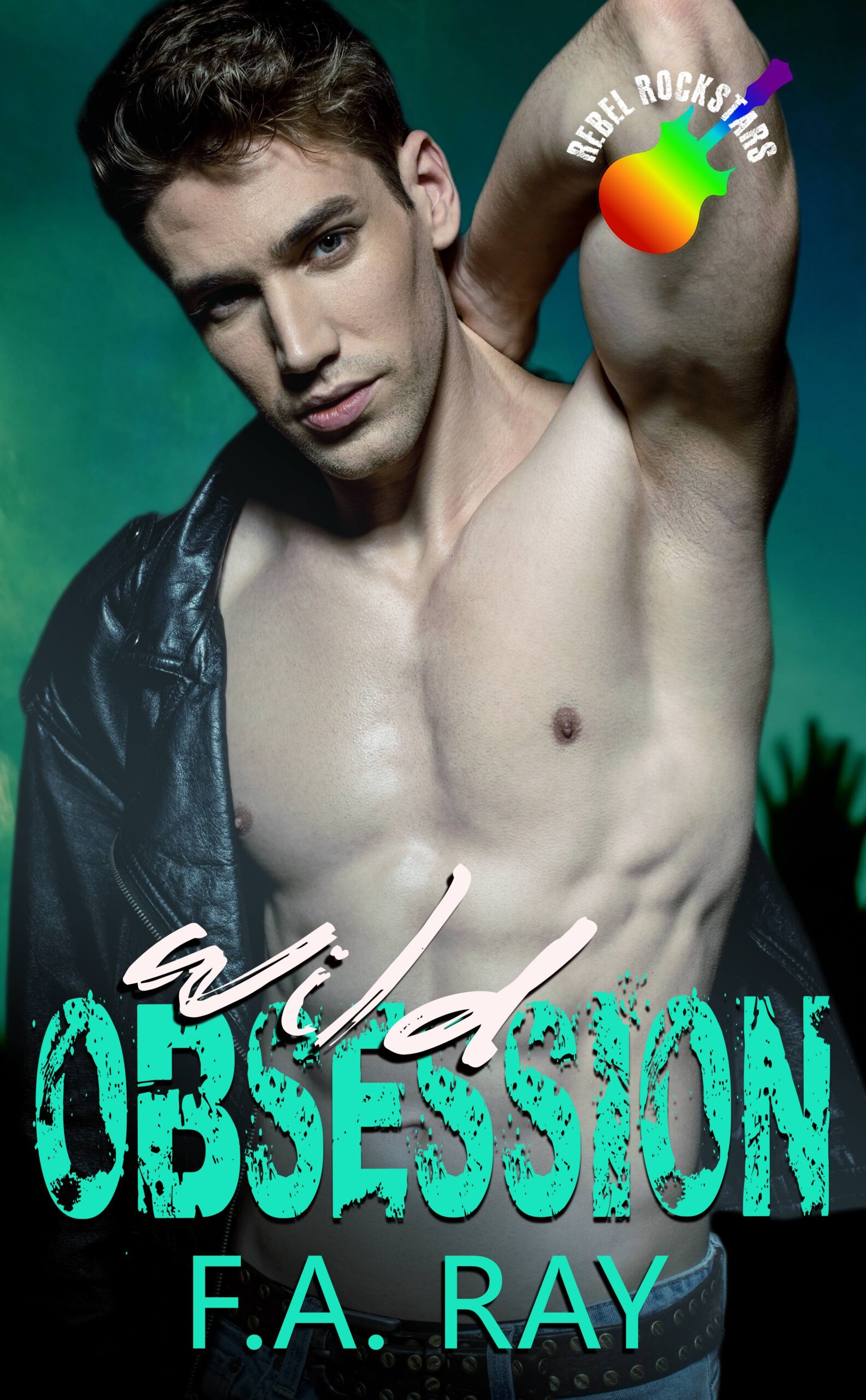 PROMO BLITZ: Wild Obsession by F.A. Ray – Never Hollowed By The Stare