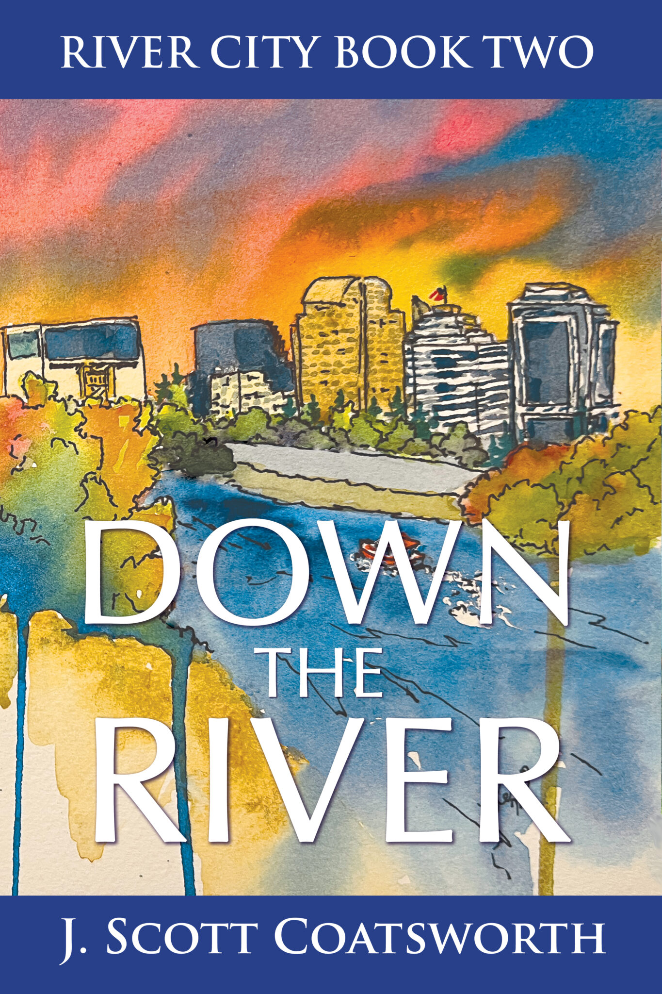 BLOG TOUR: Down the River by J. Scott Coatsworth (Excerpt) – Never ...